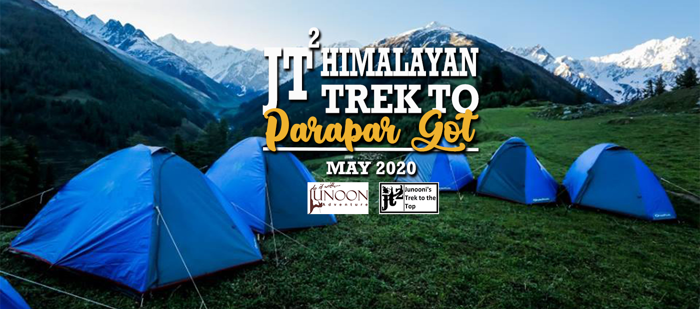JT2 Himalayan Trek to Parapar Got | Summer Trekking Camp | May 2020